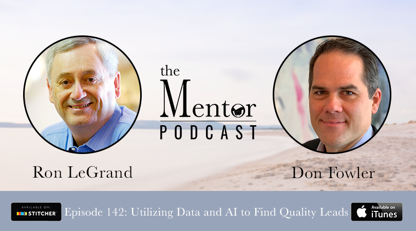 Utilizing Data and AI to Find Quality Leads, with Don Fowler - The ...